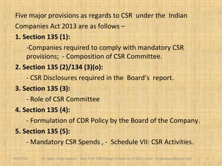 Provisions of Section 135 of the Indian Companies Act 2013 as regards ...
