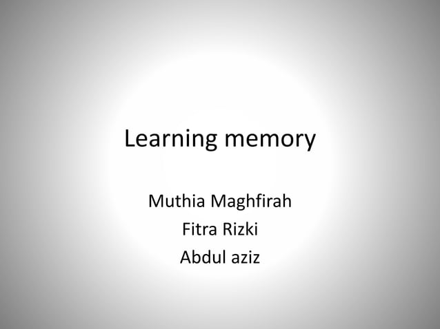 Ppt psi faal (learning and memory) | PPT