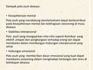 Psikologi perkembangan-pola asuh orangtua | PPTX