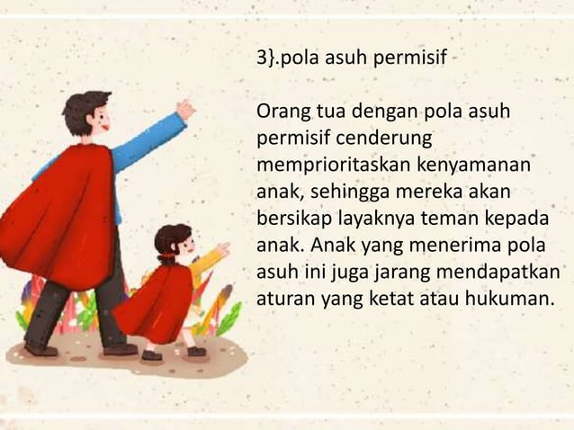 Psikologi perkembangan-pola asuh orangtua | PPTX
