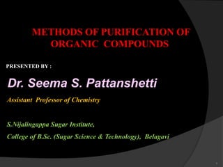 Ppt purification of organic compounds | PPT