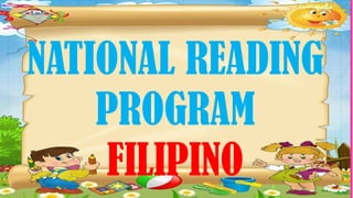 PPT Q1 WEEk1 National Reading Program FILIPINO.pptx