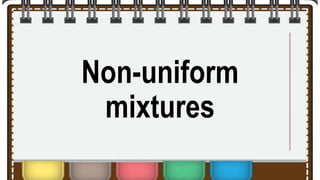 power point presentation_Homogeneous mixtures | PPT