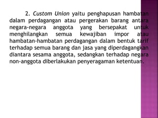 ppt ra-Ekonomi Internaional-custom union.pptx