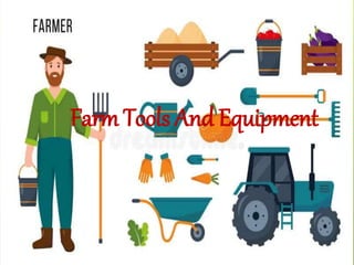 farm tools and equipment tle grade 7.pptx