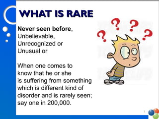 Rare Disorders | PPT