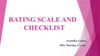RATING SCALE AND CHECKLIST. [NURSING EDUCATION] | PPTX