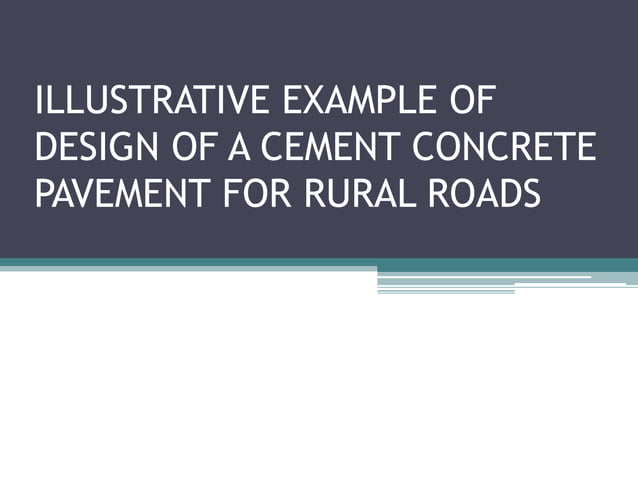 Ppt rcc road design | PPTX