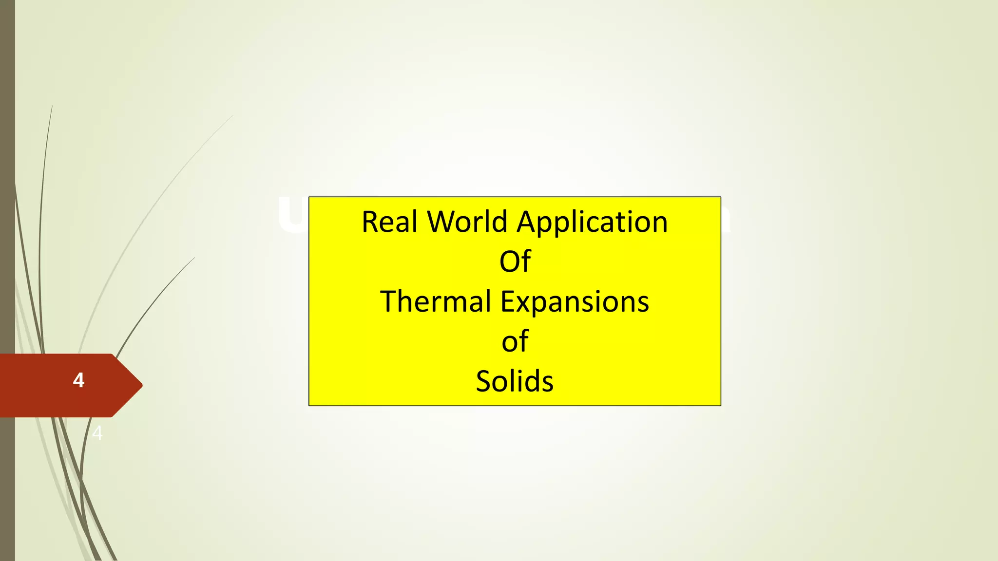 REAL WORLD APPLICATION OF THERMAL EXPANSION | PPTX