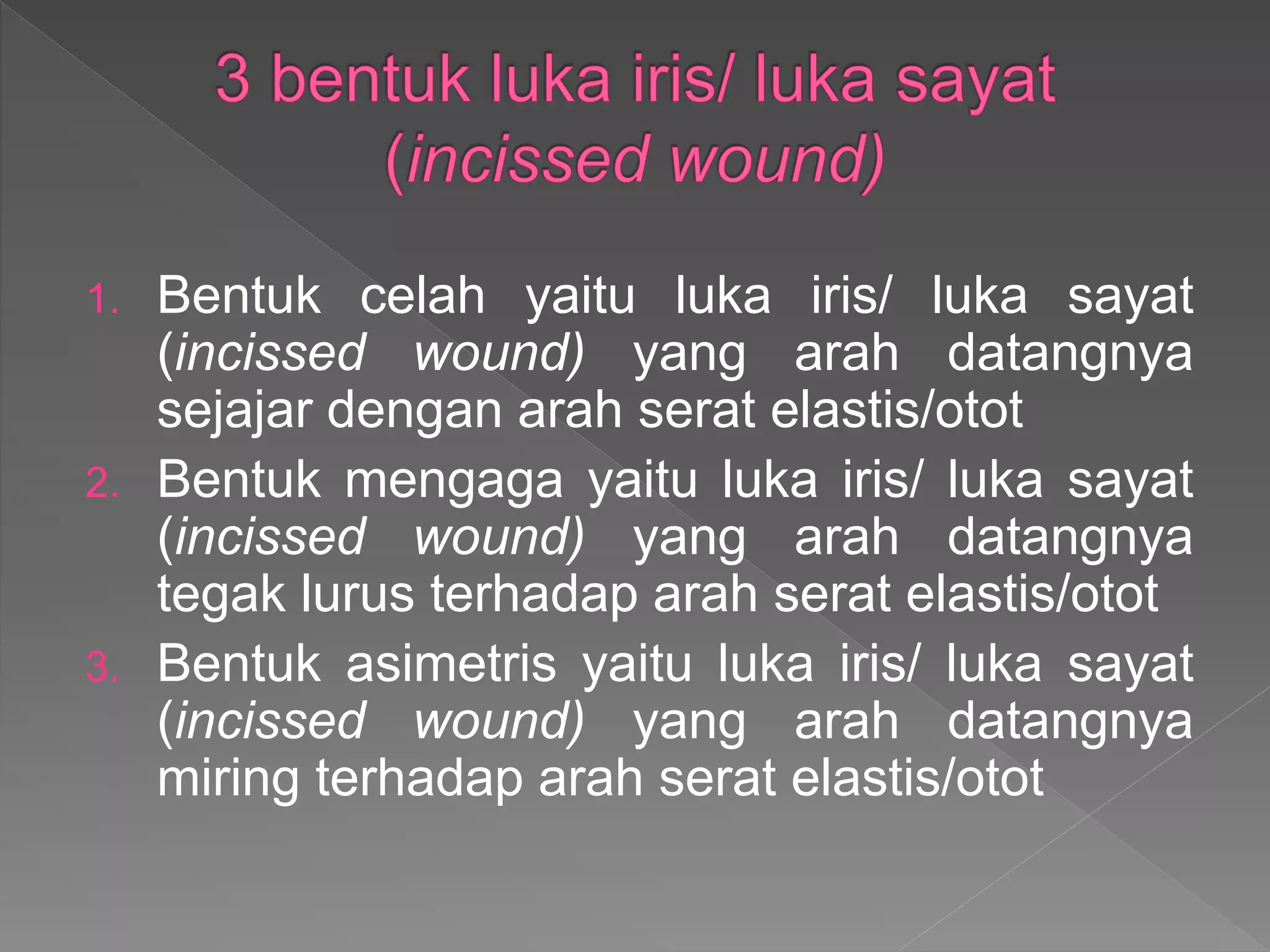 luka akibat benda tajam | PPTX
