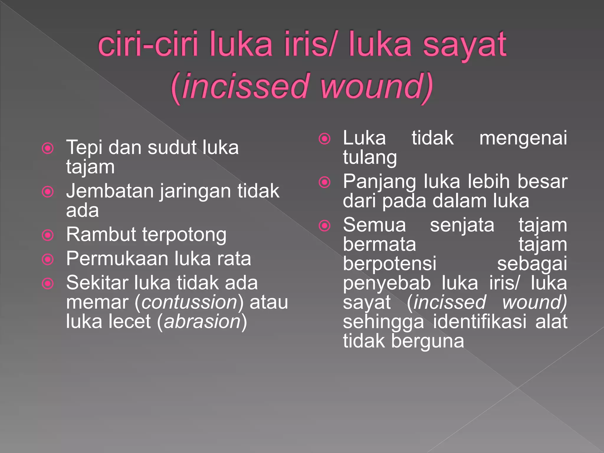 luka akibat benda tajam | PPTX