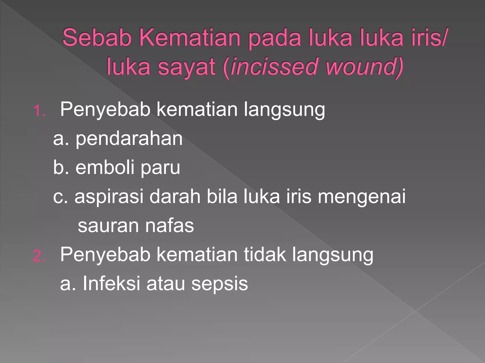 luka akibat benda tajam | PPTX