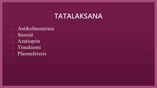 PPT REFERAT MATA MYASTENIA GRAVIS...pptx