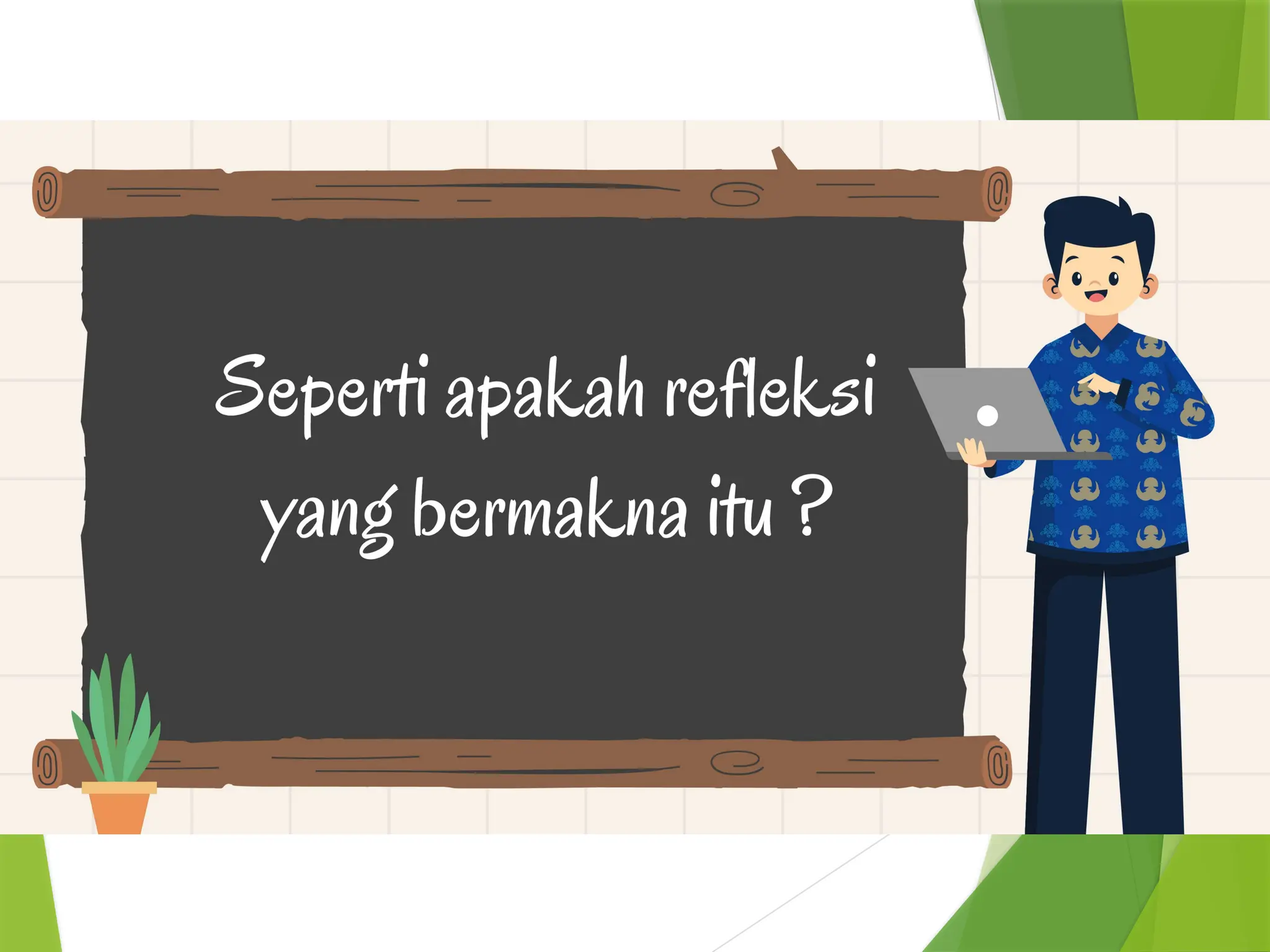 PPT_Refleksi utuk pembelajaran disekolah.pptx