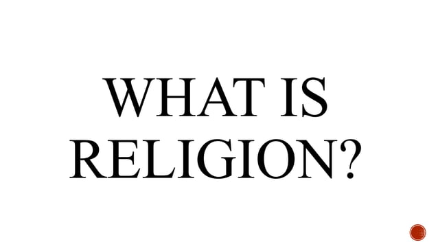PPT RELIGION AND CHARACTERISTICS OF RELIGION 09-04-2023.pptx
