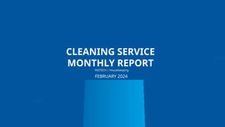 CLEANING SERVICE MONTHLY REPORRT LAPORAN | PPTX