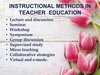 instructional methods in teacher education | PPTX