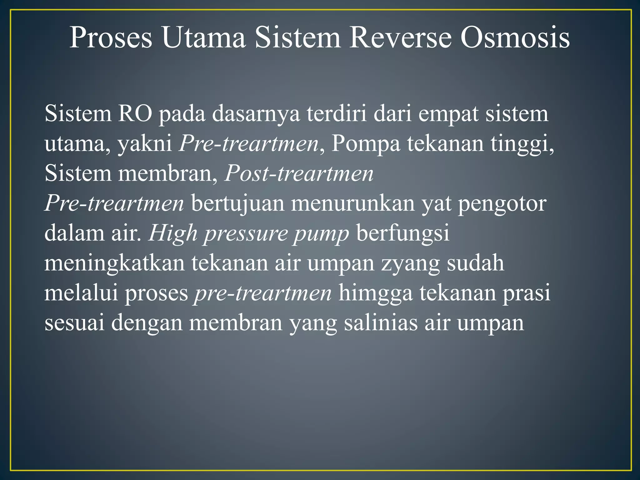 Reverse Osmosis/ RO (By. Mar’atus Sholihah) | PPTX
