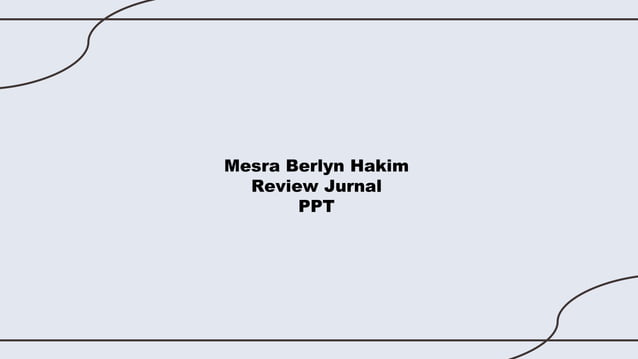 PPT REVIEW JURNAL.pptx