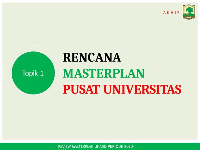 PPT Review Masterplan Unand 2020-2030 - 1 Feb 2021.pptx