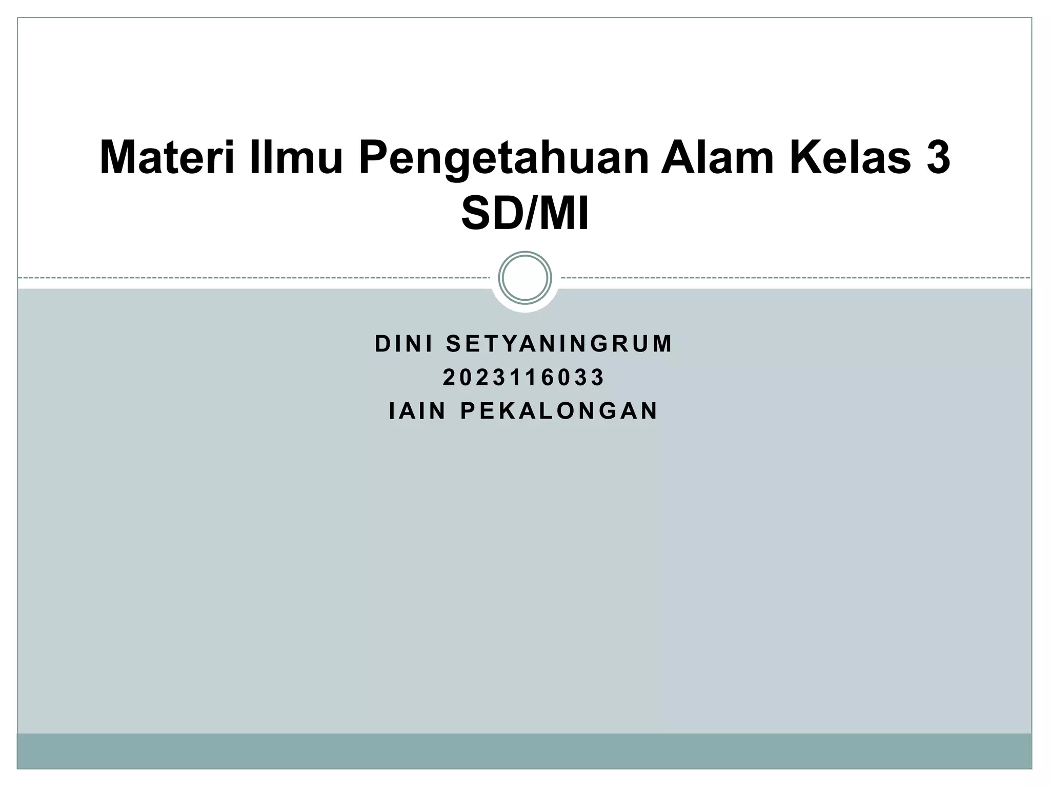 Materi IPA Kelas 3 SD/MI | PPTX