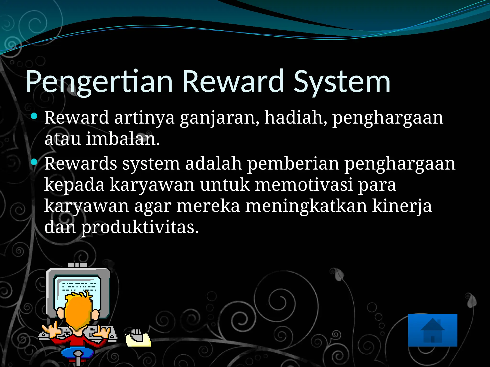 Sistem Reward Pegawai/Karyawan di Perusahaan | PPTX