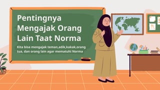 ppt membiasakan hidup sesuai norma kelas | PPTX