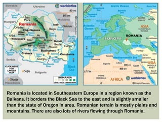 PPT _ROMANIA 1.pptxPPT _ROMANIAPPT _ROMANIA 1.pptx 1.pptx