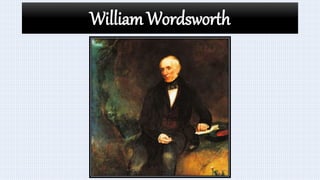 PPT on Romanticism and William Wordsworth | PPT