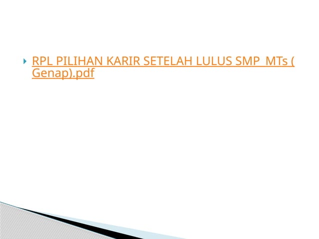 PPT Lulus SMP Melanjutkan ke mana ya...pptx