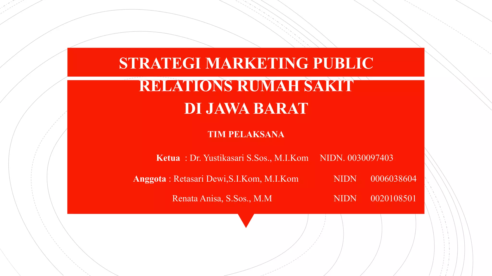 Ppt RPLK 2023 STRATEGI MARKETING PUBLIC RELATIONS RUMAH SAKIT(1).pptx