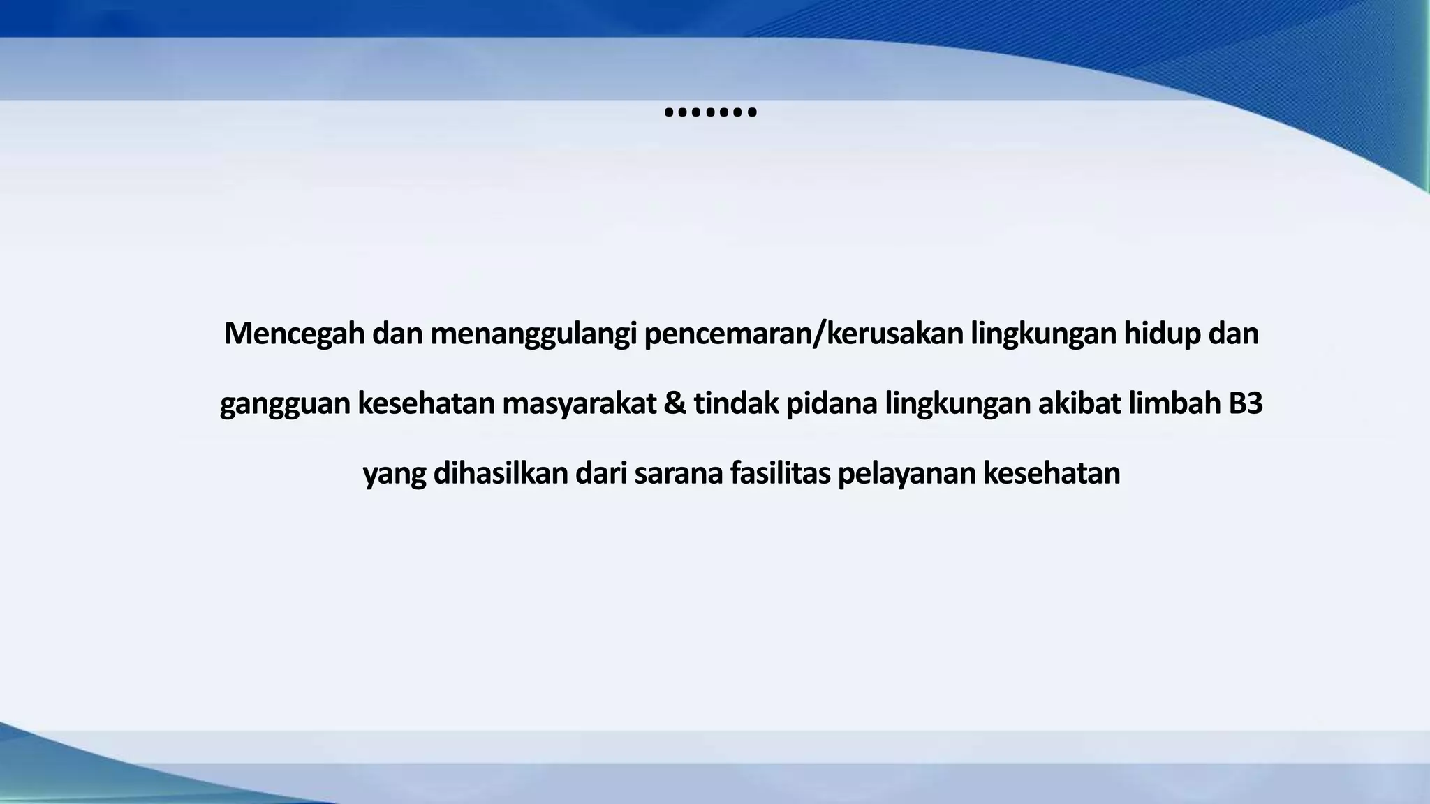 PPT RP Pengelolaan Limbah Medis.pptx