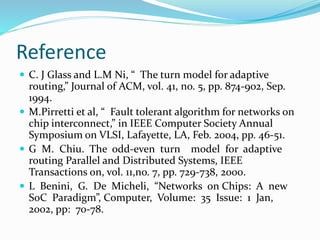 Problems encountered in Routing Algorithms for 2D-Mesh NoCs | PPT