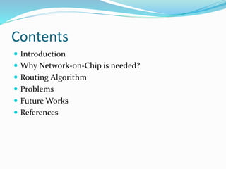 Problems encountered in Routing Algorithms for 2D-Mesh NoCs | PPT