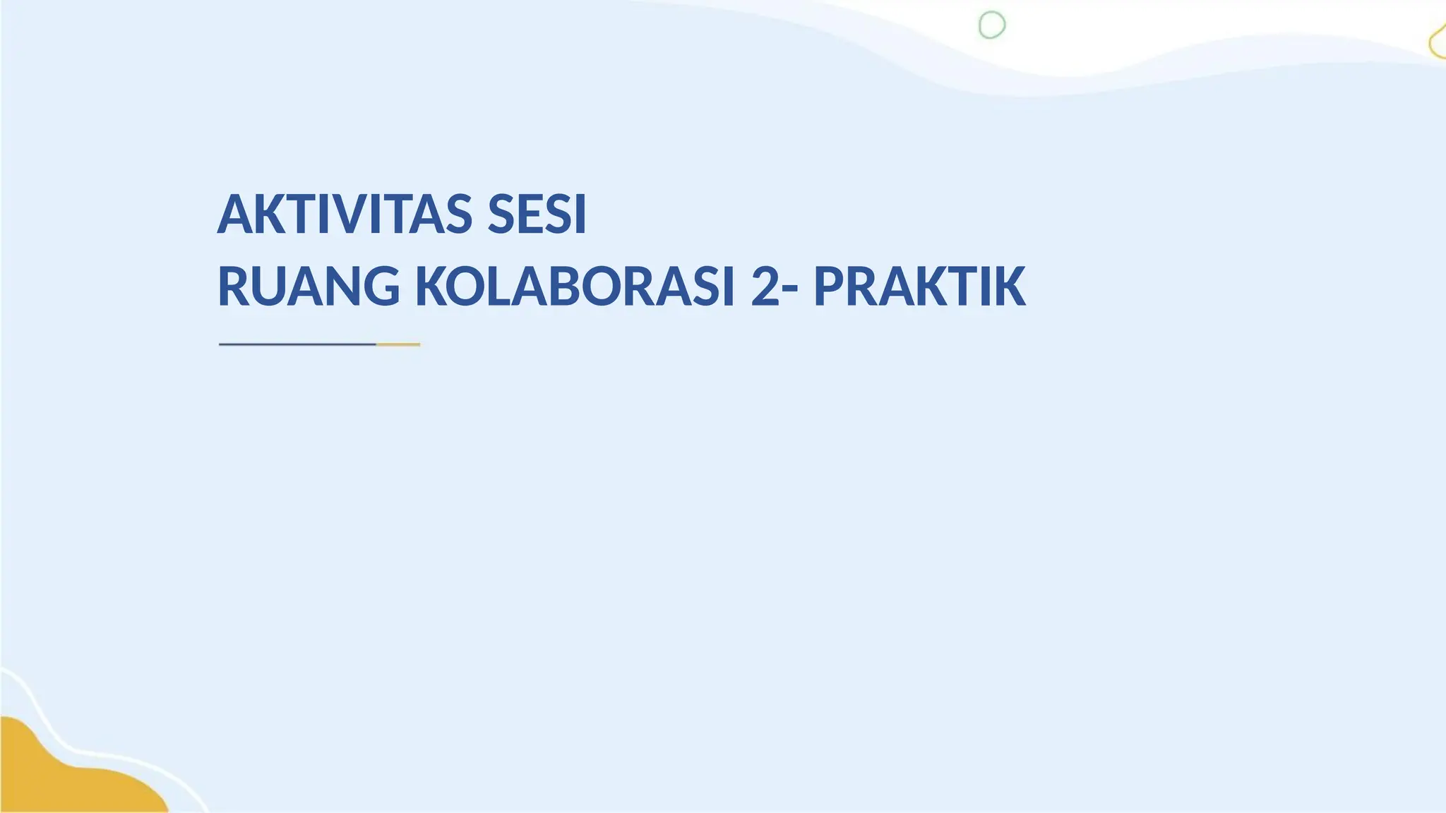PPT Ruang Kolaborasi Modul 2.3 sesi 2.pptx