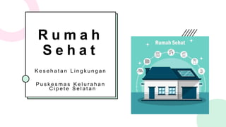 PPT Rumah Sehat.pptx