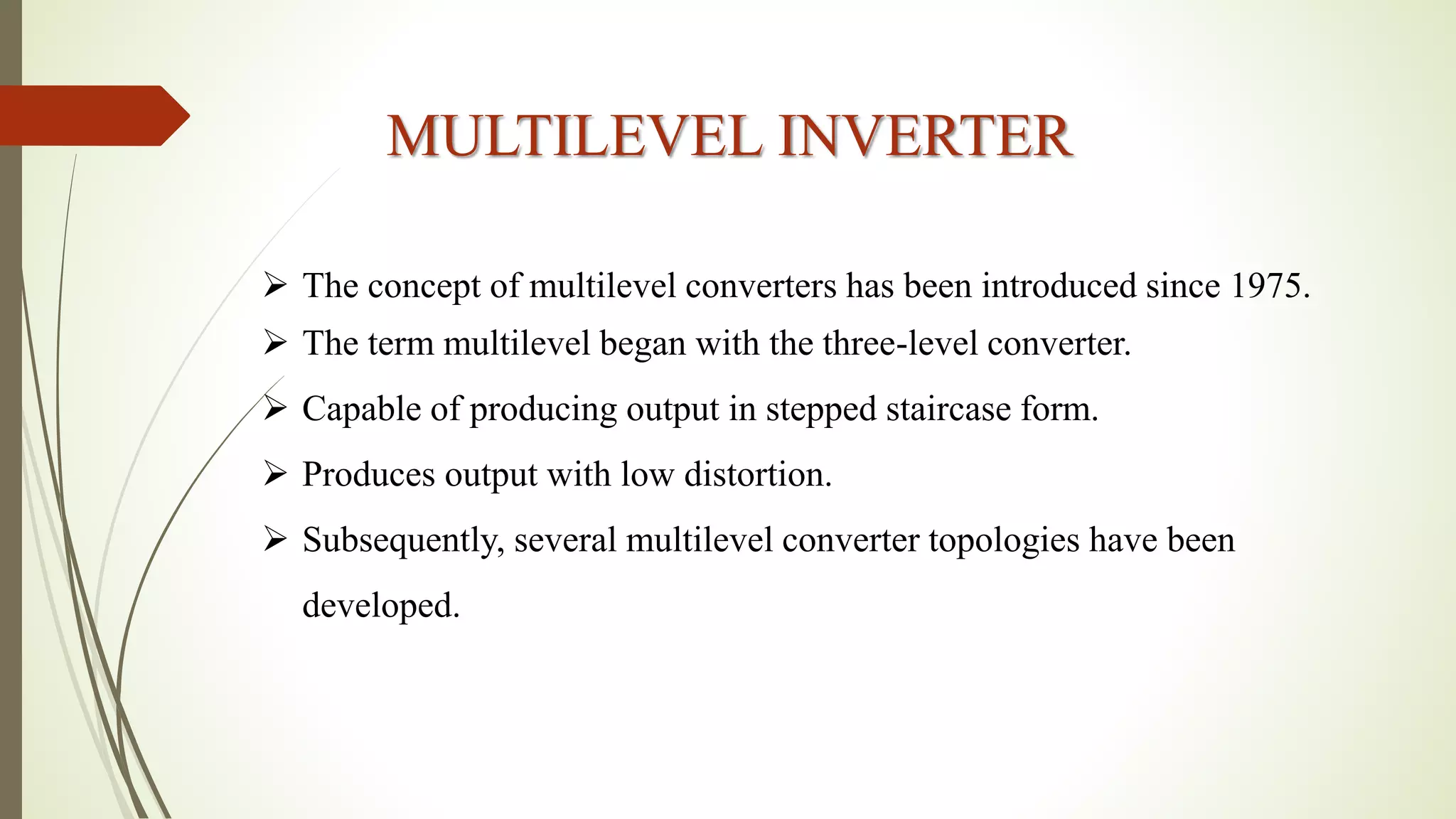 SIMULATION AND STUDY OF MULTILEVEL INVERTER (ppt) | PPTX