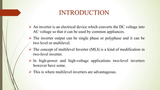SIMULATION AND STUDY OF MULTILEVEL INVERTER (ppt) | PPTX