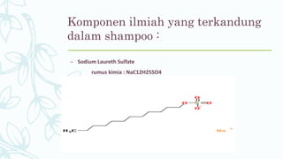Sabun, Detergen, dan Shampoo (Indonesian Language) | PPTX