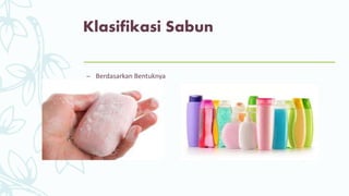 Sabun, Detergen, dan Shampoo (Indonesian Language) | PPTX