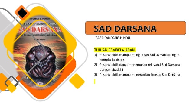 PPT Pembelajaran Sad Darsana dalam Pendidikan | PPTX