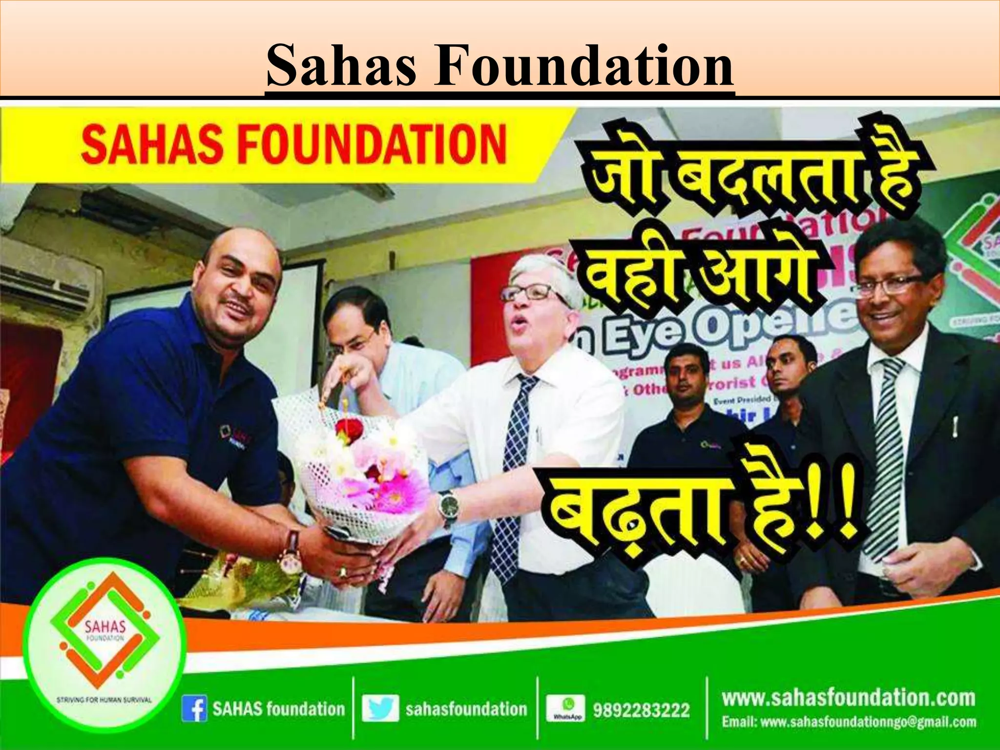 Ppt sahasfoundation | PPTX