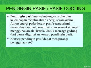 Pendinginan pasif | PPTX