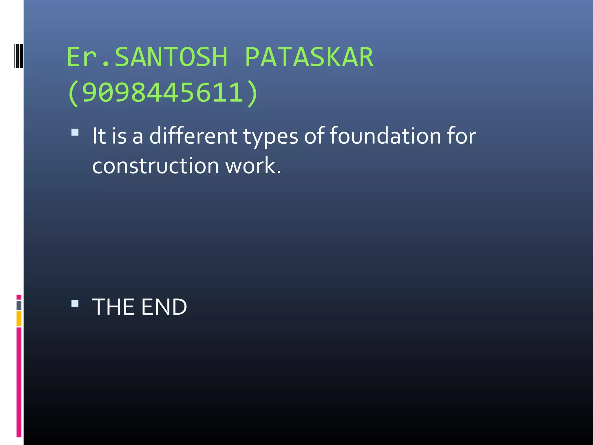 TYPES OF FOUNDATION(PPT) | PPT