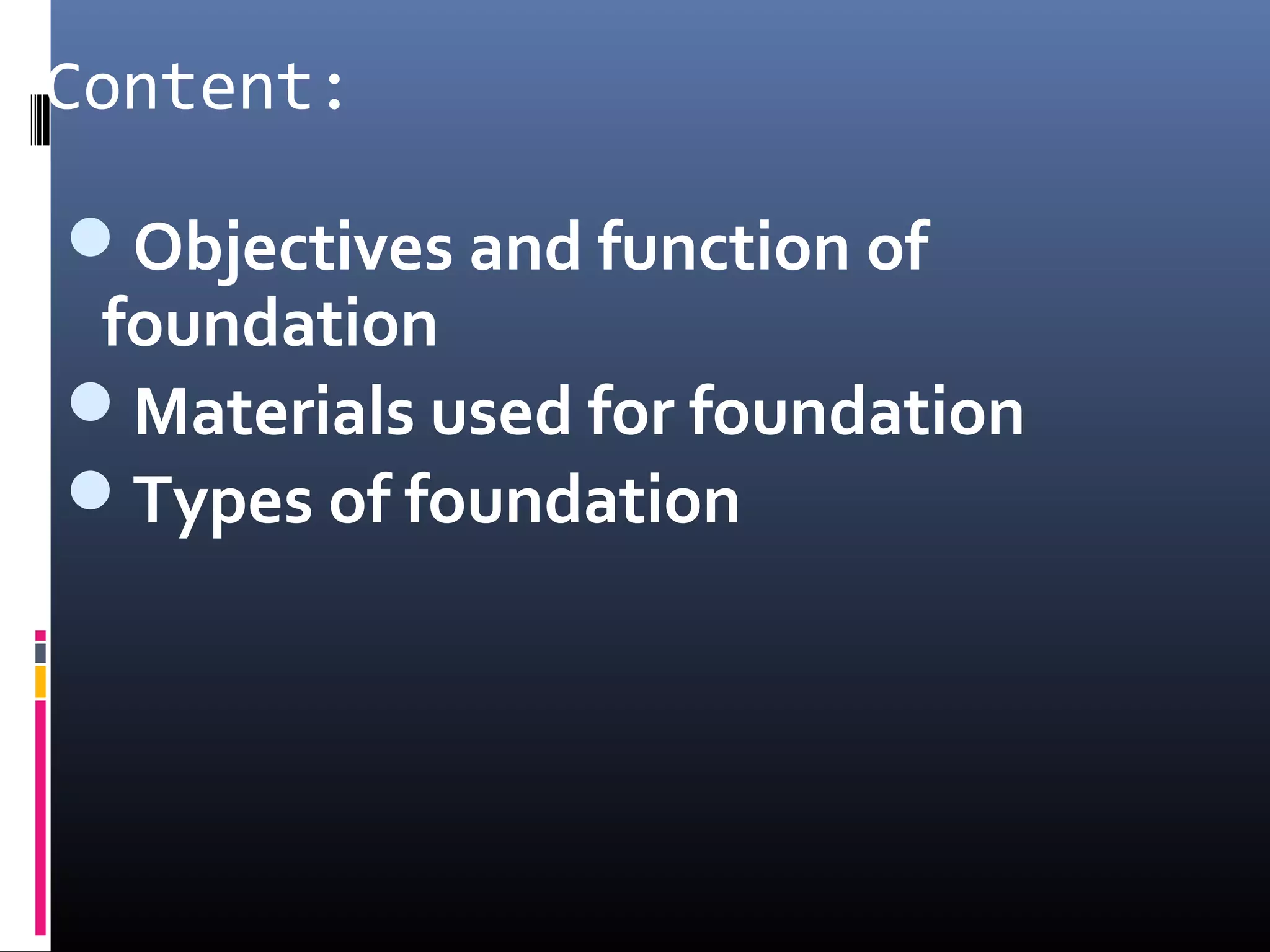 TYPES OF FOUNDATION(PPT) | PPT