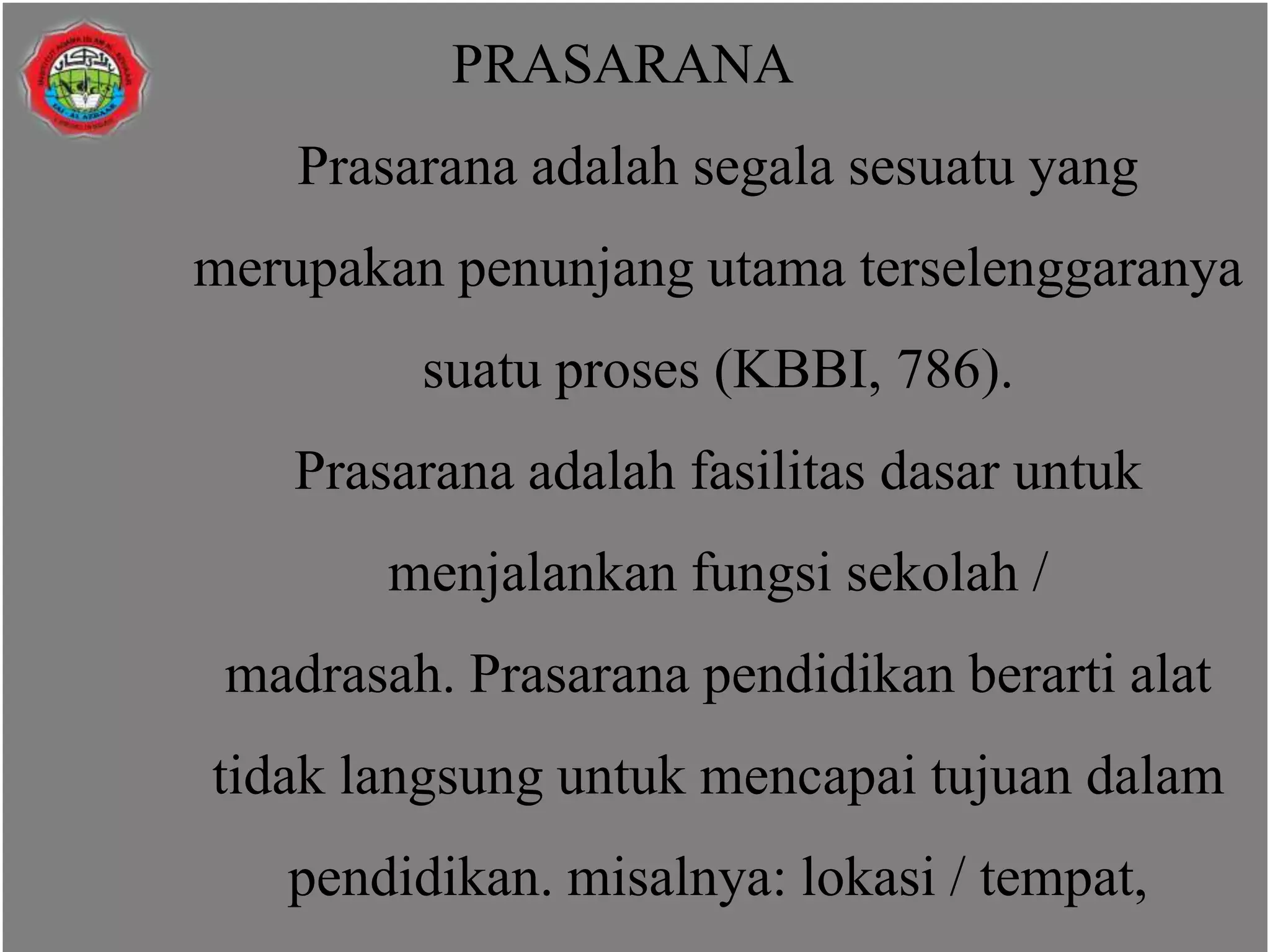 Ppt Sarana dan Prasarana | PPT