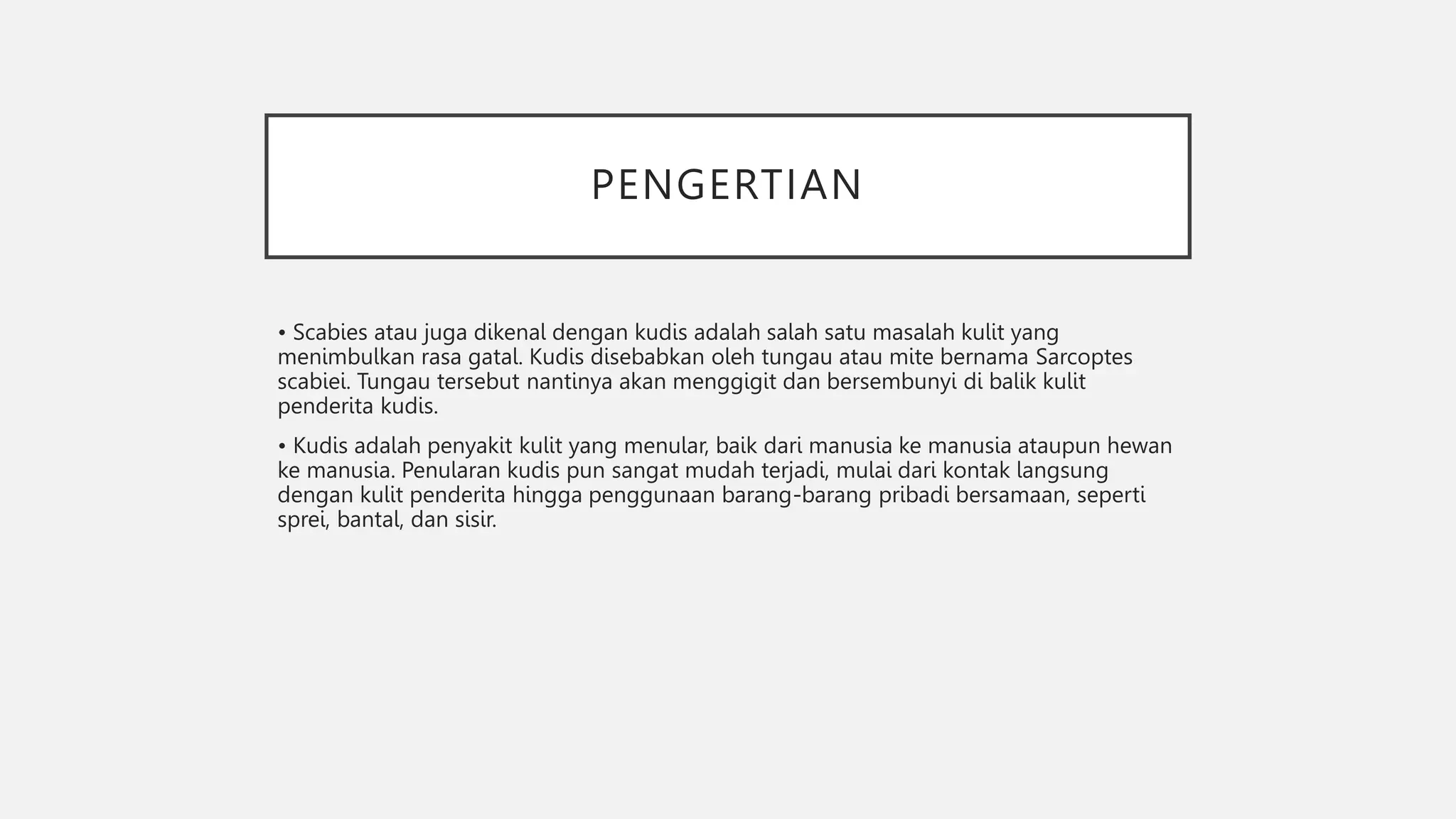 PPT SCABIES KUDIS presentasi smk kesehatan | PPTX