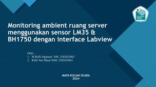 Monitoring Ambinet ruang server menggunakan sensor LM35 dan BH1750 dengan interface Labview ...