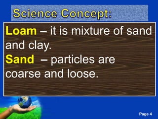 PPT SCIENCE 4- QUARTER 4 CHAPTER 1 LESSON 57-TYPES OF SOIL.pptx