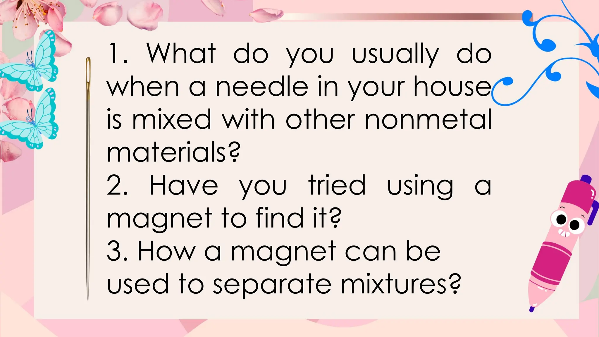 PPT SCIENCE Q1 Week 6.pptx SEPARATING MIXTURES USING MAGNET | PPTX